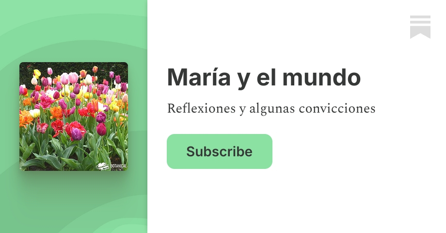 María y el mundo | Substack