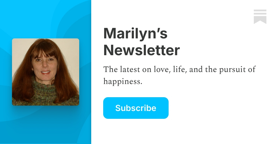 Marilyn’s Newsletter | Marilyn Regan | Substack