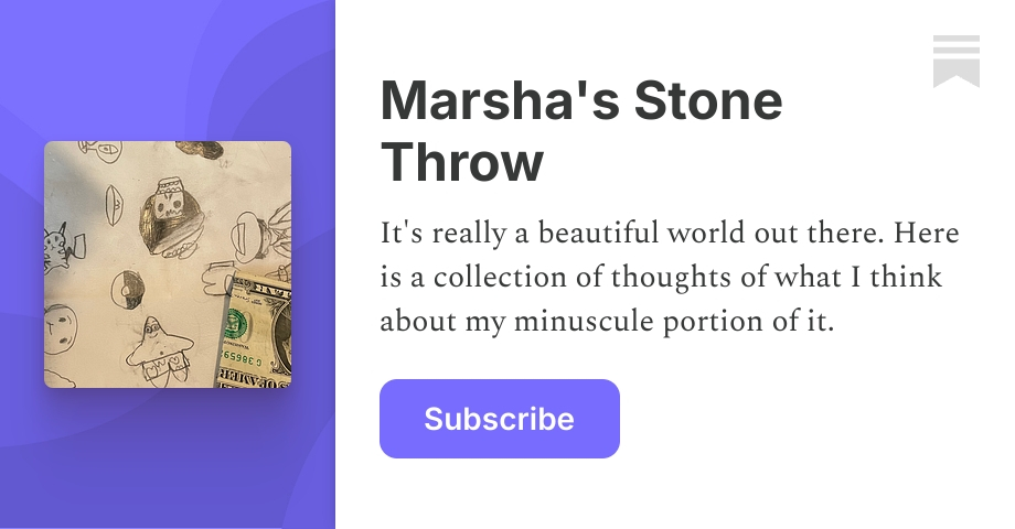 Marsha's Stone throw | Marsha O. Stone | Substack