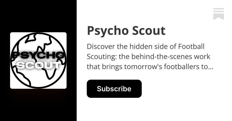 Psycho Scout | Substack