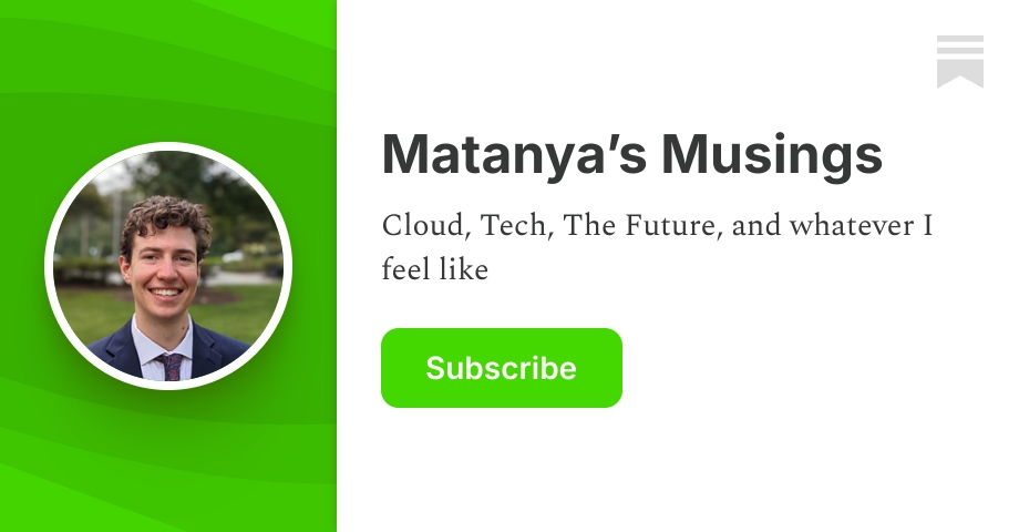 Matanya’s Musings | Substack