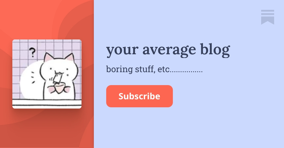 your average blog | matéo | Substack