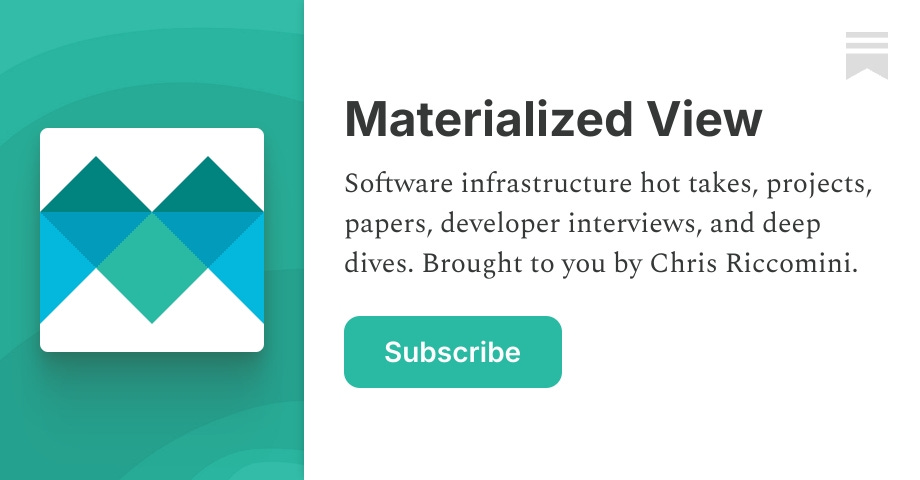 Materialized View | Chris Riccomini | Substack