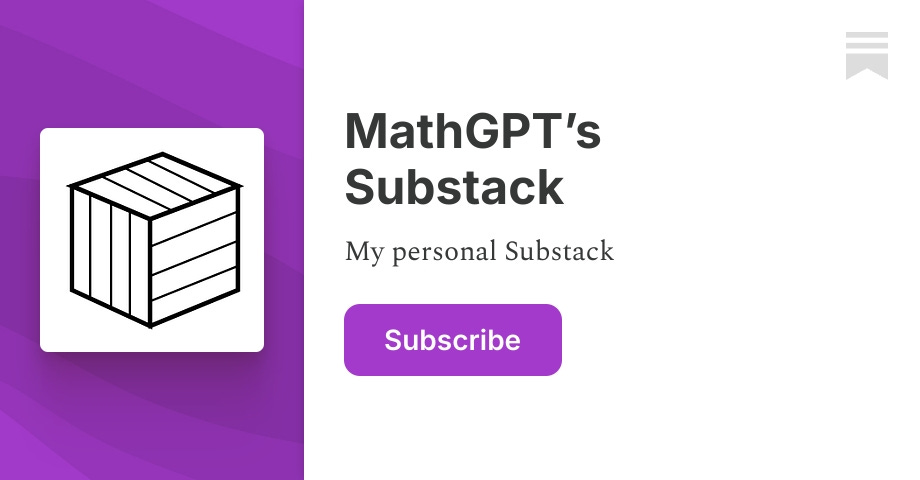 About - MathGPT’s Substack