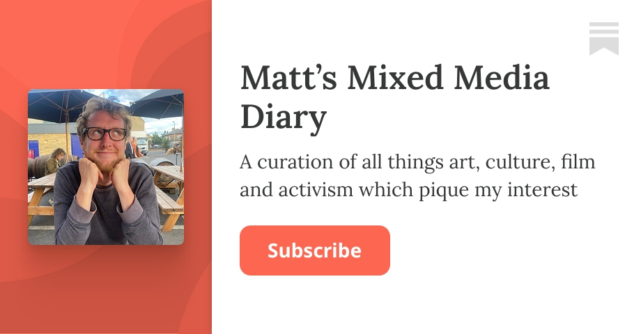Matt’s Mixed Media Diary | Substack