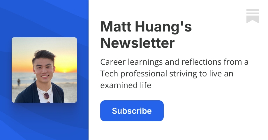 Matt Huang's Newsletter | Substack