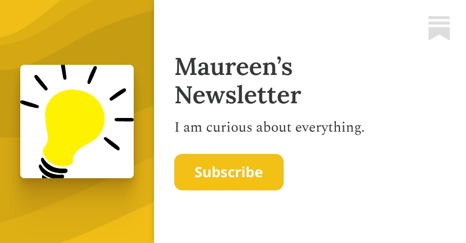 Maureen’s Newsletter | Maureen Saguna | Substack
