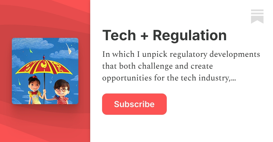 Tech + Regulation | Max Bleyleben | Substack