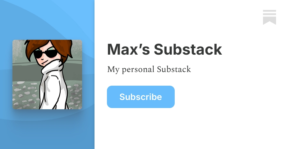 Max’s Substack | Max Wen | Substack