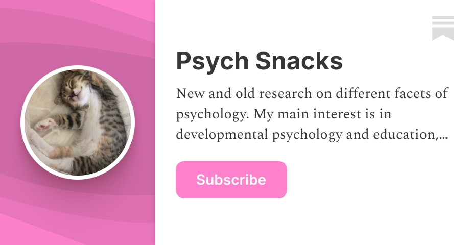 Psych Snacks | Maya | Substack