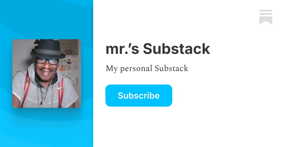 mr.’s Substack | mr. bruce | Substack