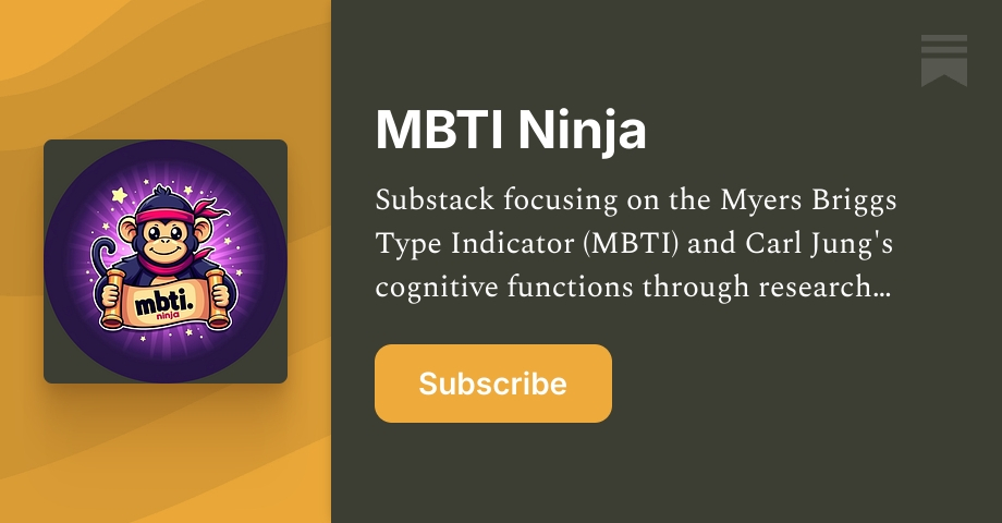MBTI Ninja | Siren Watcher | Substack