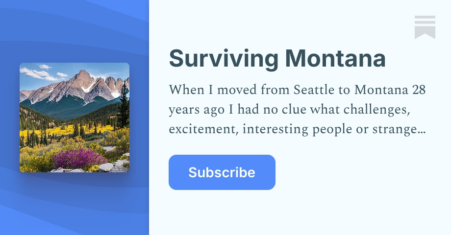 Surviving Montana | McKenzie | Substack