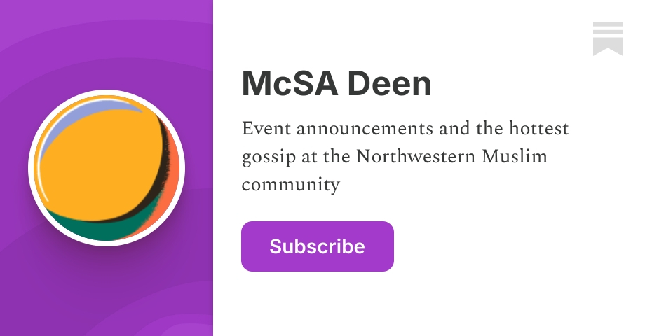 McSA Deen | Northwestern University McSA | Substack