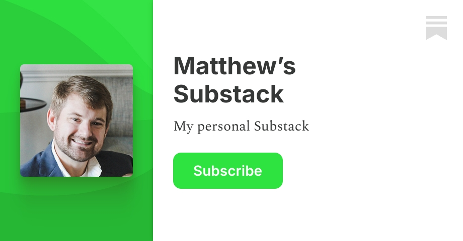 Matthew’s Substack | Matthew Adams | Substack