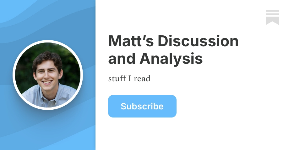 Matt’s Discussion and Analysis | Matt Leonard | Substack