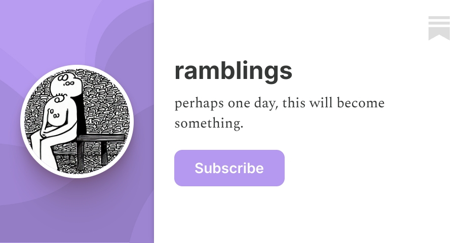 ramblings | kylemeags | Substack