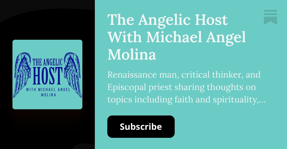 The Angelic Host With Michael Angel Molina | Substack