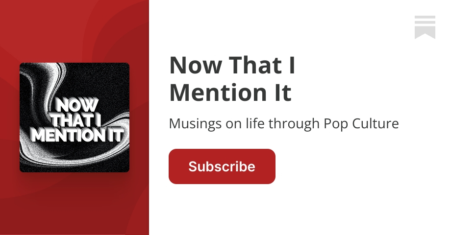 Now That I Mention It | Meecham Whitson Meriweather | Substack