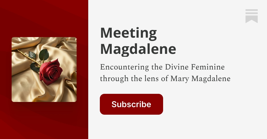 Meeting Magdalene | Melissa | Substack