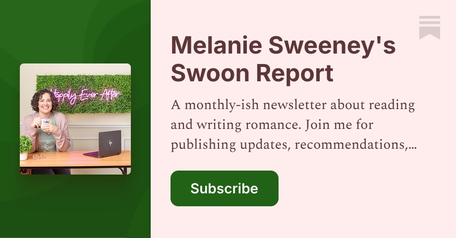 Melanie Sweeney's Swoon Report | Substack