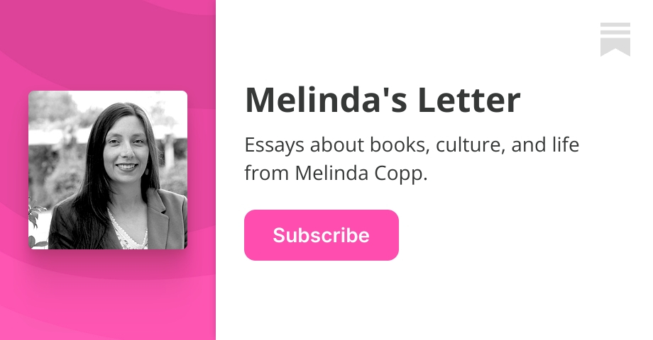 Melinda's Letter | Melinda Copp | Substack