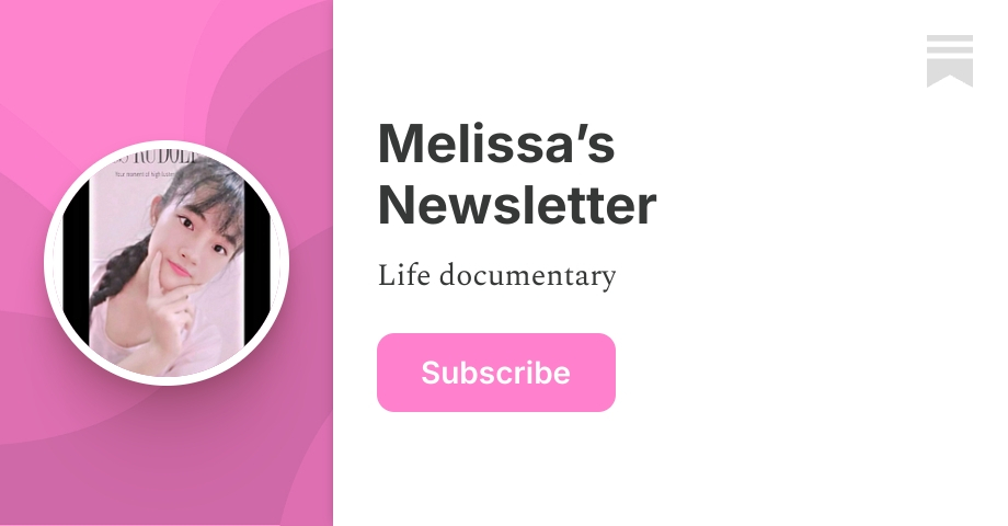 Melissa’s Newsletter | Melissa Tang | Substack