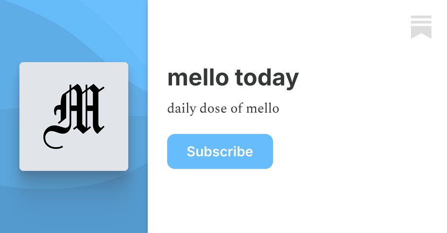 mello today | Substack