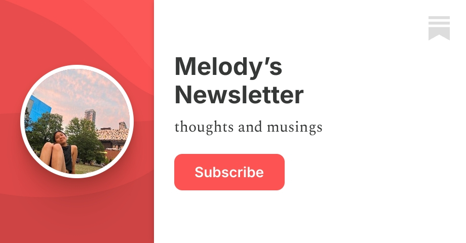 Melody’s Newsletter | Melody Kuo | Substack