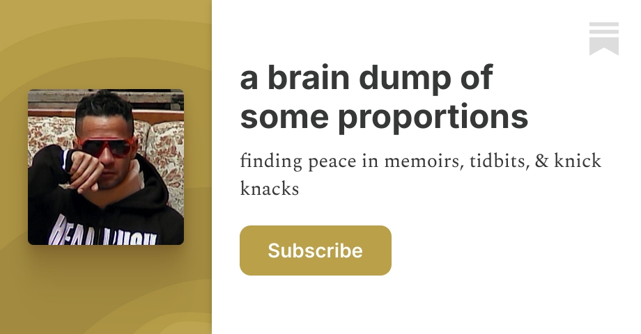 a brain dump of some proportions | kt :) | Substack