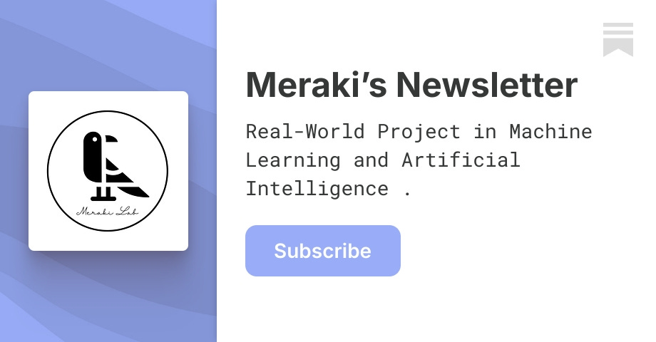 Meraki’s Newsletter | Meraki Labs | Substack