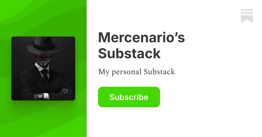 Mercenario’s Substack | Mercenario Financiero | Substack
