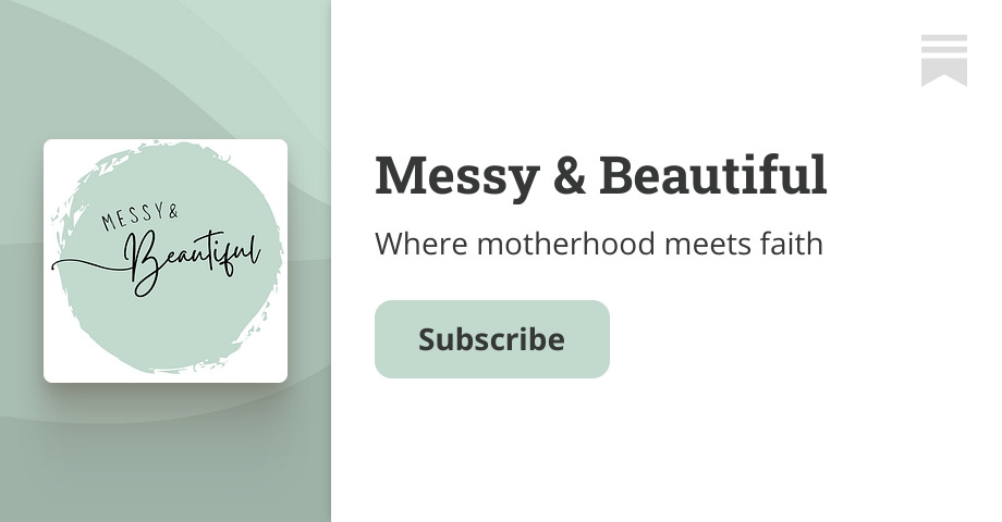 Messy & Beautiful | Substack