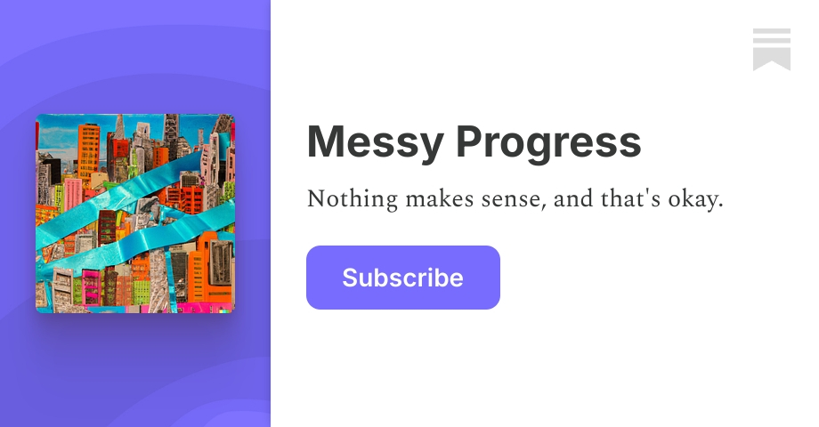 Messy Progress | Rob Ennals | Substack