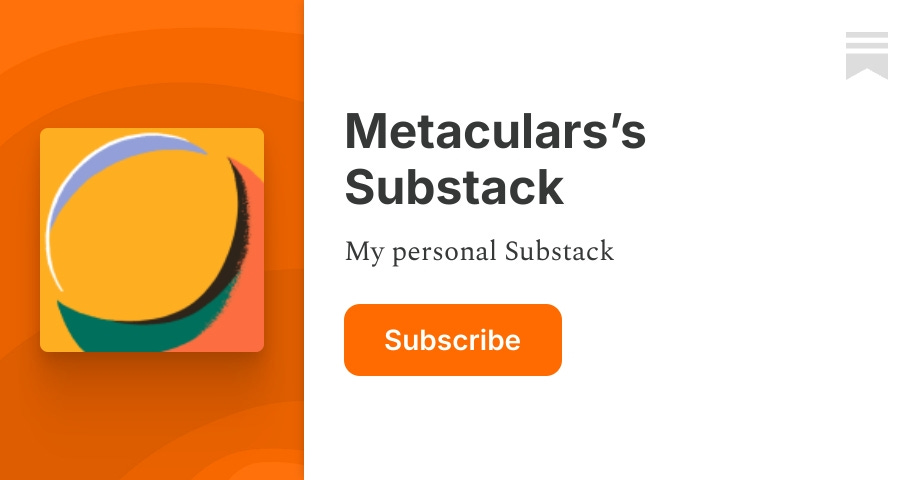 Metaculars’s Substack | Substack