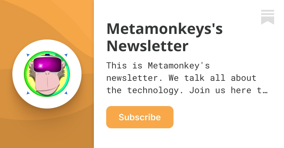 Metamonkeys's Newsletter | Meta Monkeys | Substack