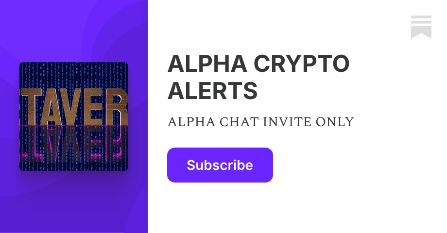 ALPHA CRYPTO ALERTS | Christopher Berrios | Substack