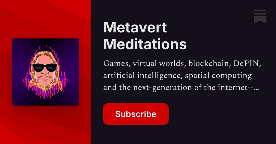 Metavert Meditations | Jon Radoff | Substack