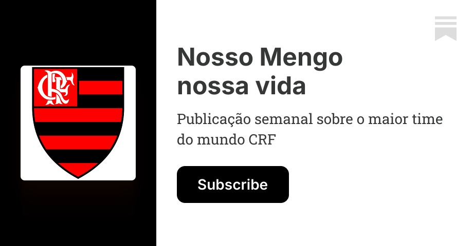 Nosso Mengo nossa vida | Miguel Parente Eizirik | Substack