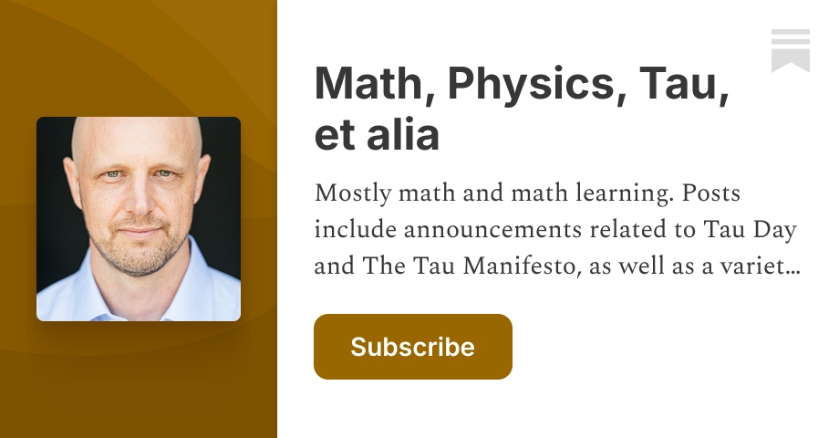 Happy Half Tau Day 2024 - Michael Hartl’s Substack