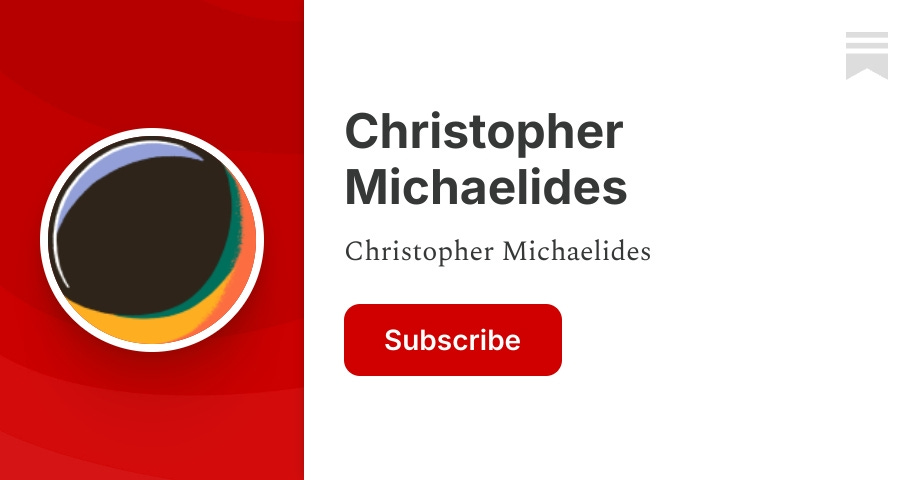 Christopher Michaelides | Substack