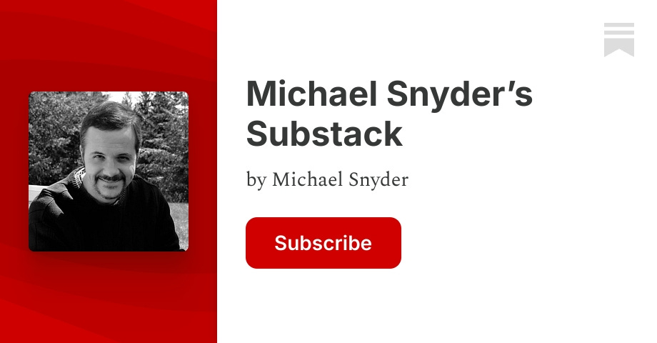 Michael Snyder’s Substack | Substack