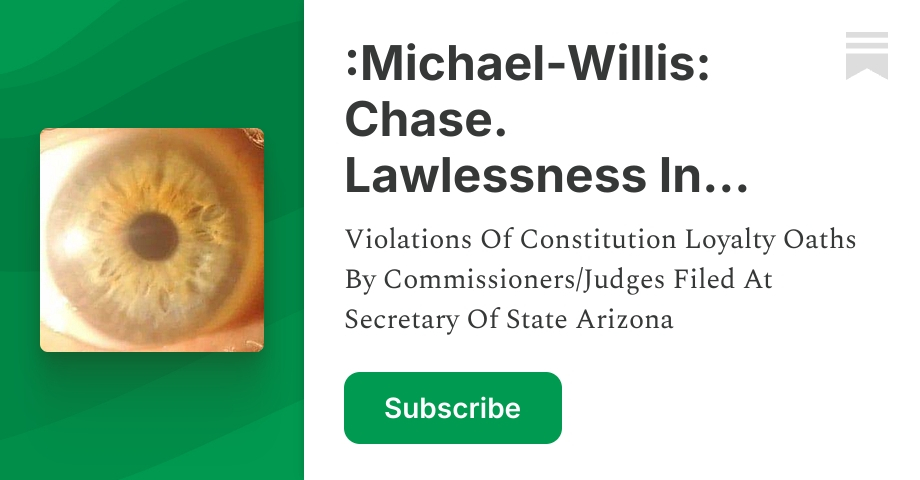 :Michael-Willis: Chase. Lawlessness In Arizona | Aloha Sedona | Substack
