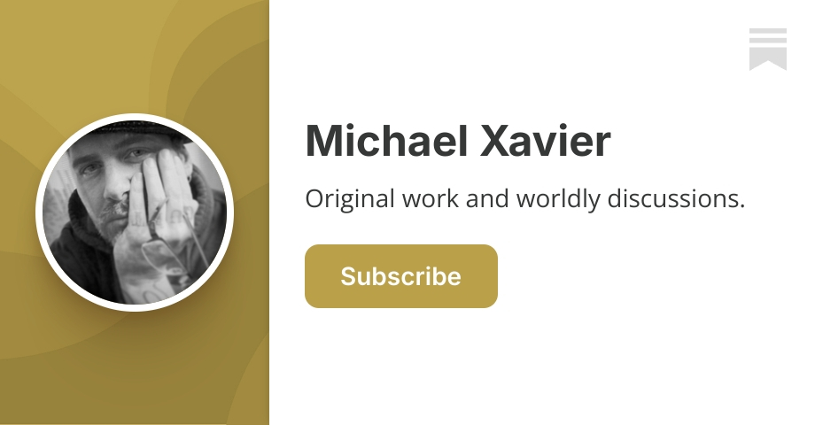 Michael Xavier | Substack