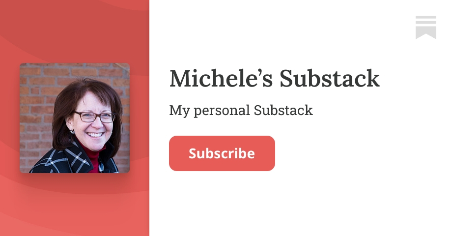 Michele’s Substack | Michele Smith | Substack
