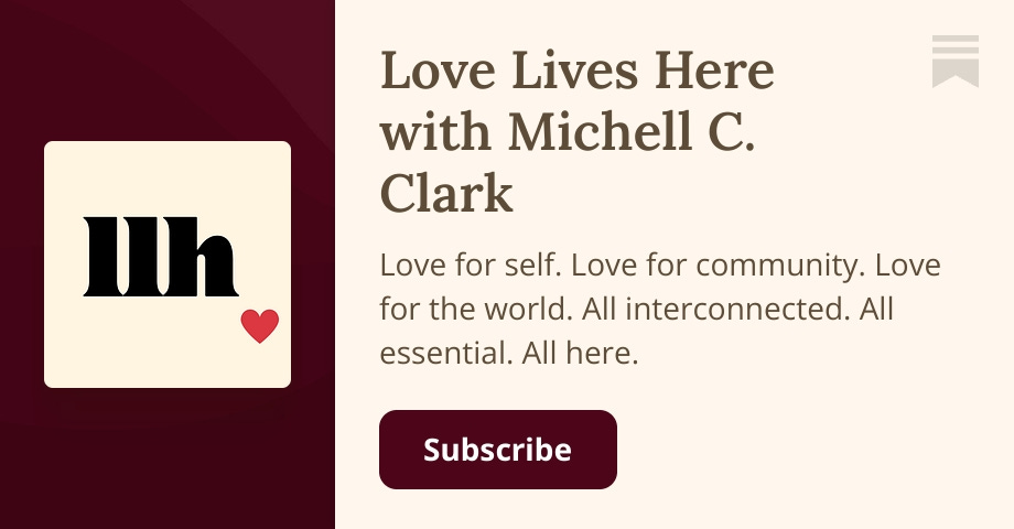 About - Love Lives Here by Michell C. Clark