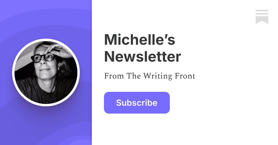 Michelle’s Newsletter | Michelle Bitting | Substack