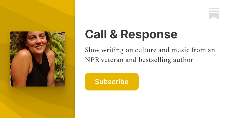 Call & Response | Michelle Mercer | Substack