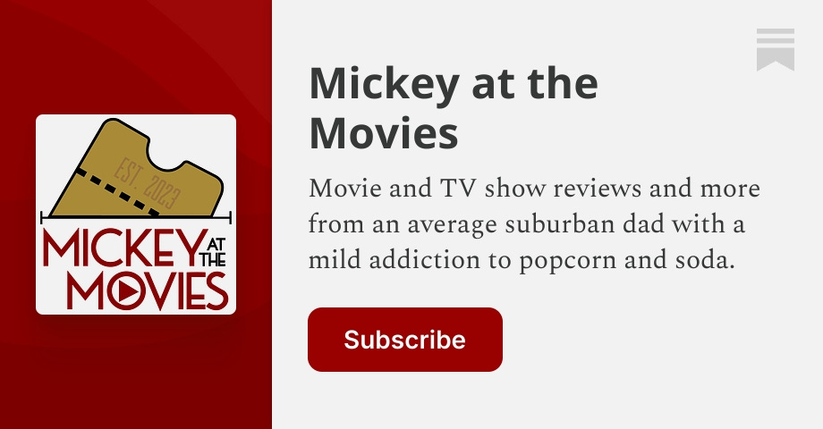 Mickey at the Movies | Mickey Shuey | Substack