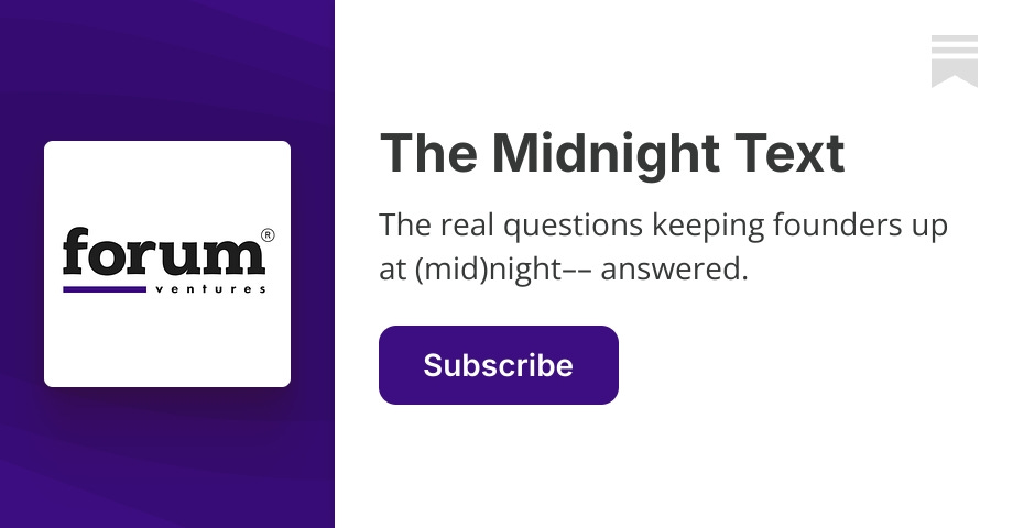 The Midnight Text | Forum Ventures | Substack